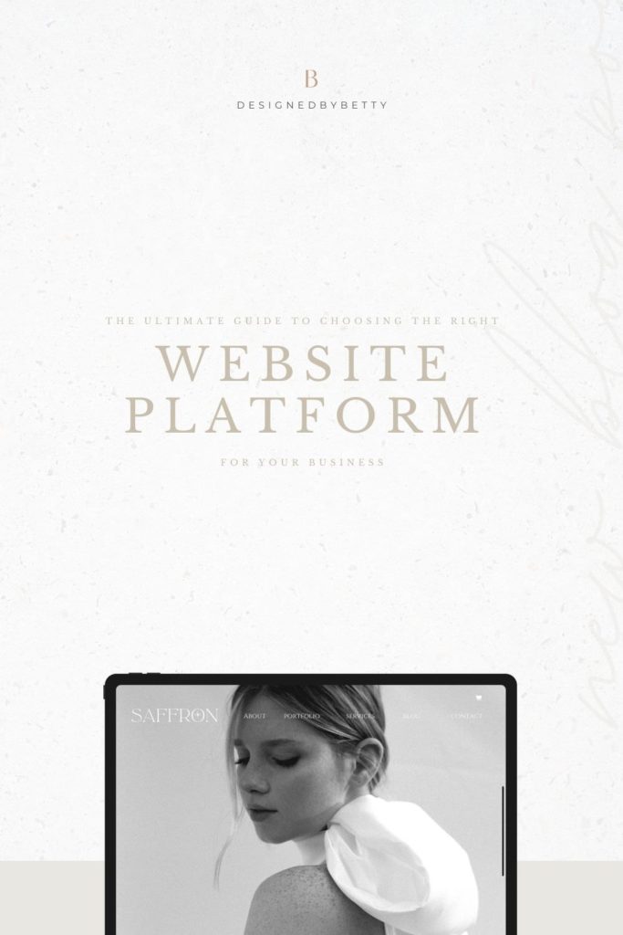 The Ultimate Guide To Choosing The Right Website Platform for Your ...